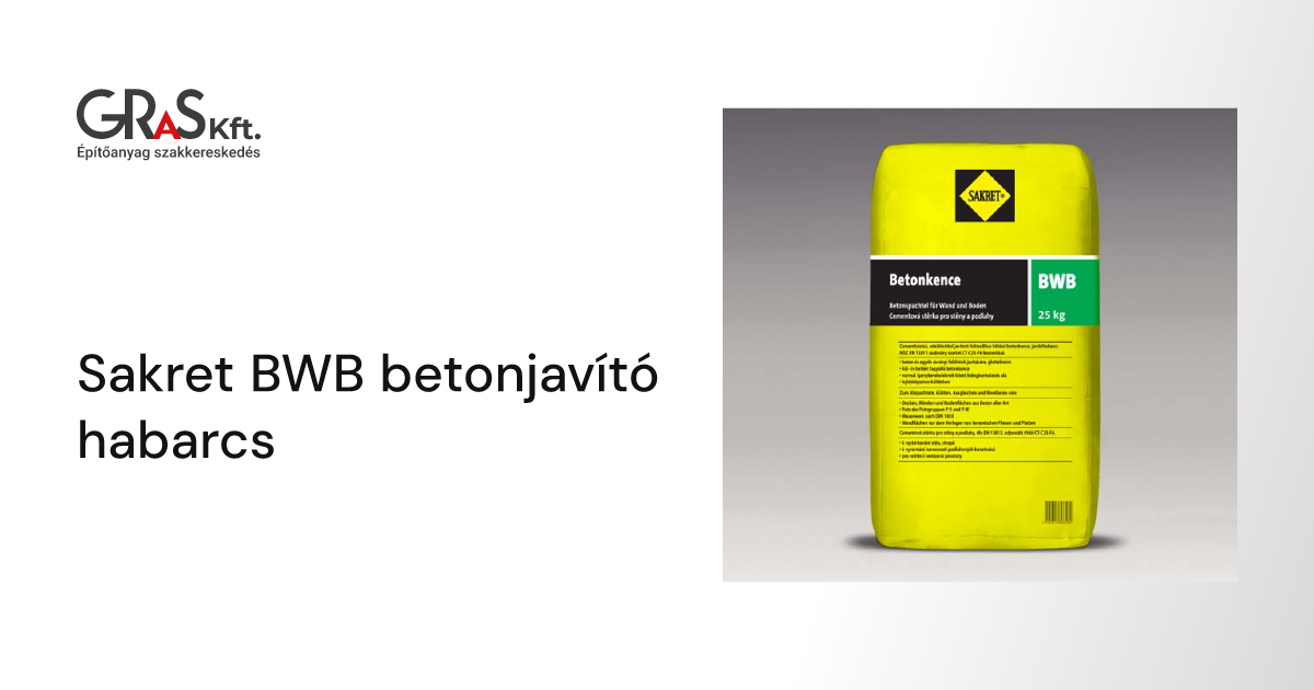 Sakret BWB betonjavító habarcs 25 kg | Sakret Vakolatom